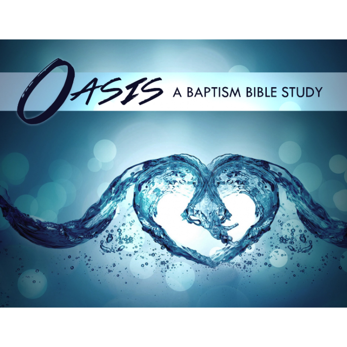 Oasis (Baptism) Bible Study – Eastwind Pentecostal Church
